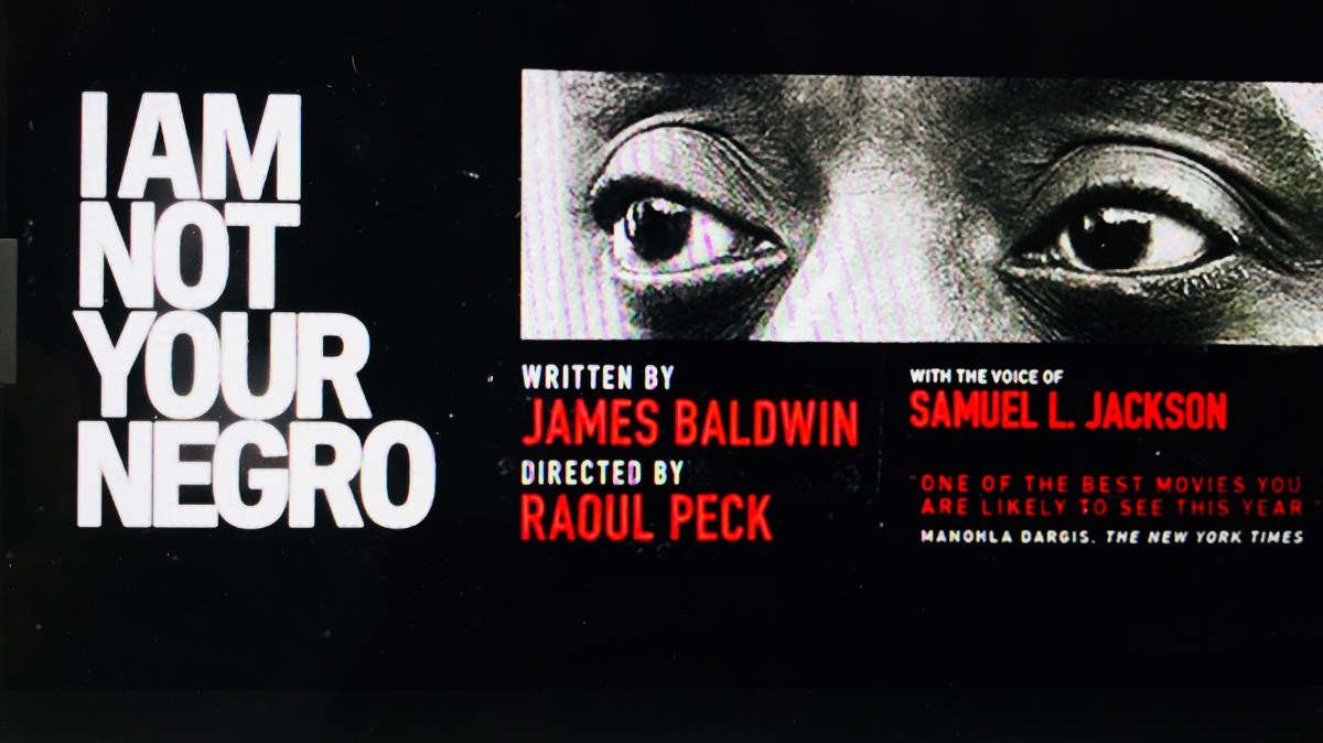 I’M NOT YOUR NEGRO de Raoul Peck et James Baldwin – La bibliothécaire